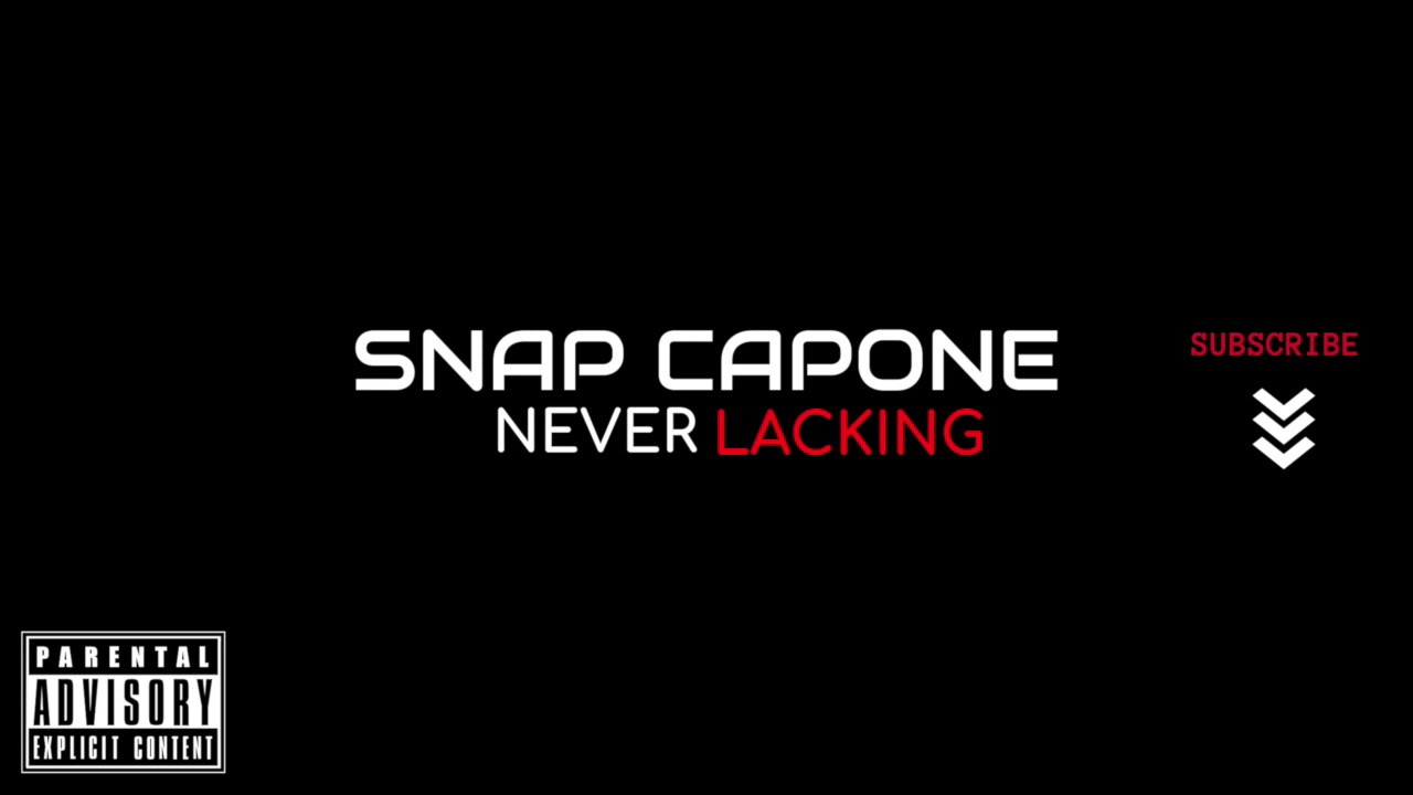 SNAP CAPONE - NEVER LACKING (OFFICIAL AUDIO) 'ROTS2' OUT SOON - YouTube