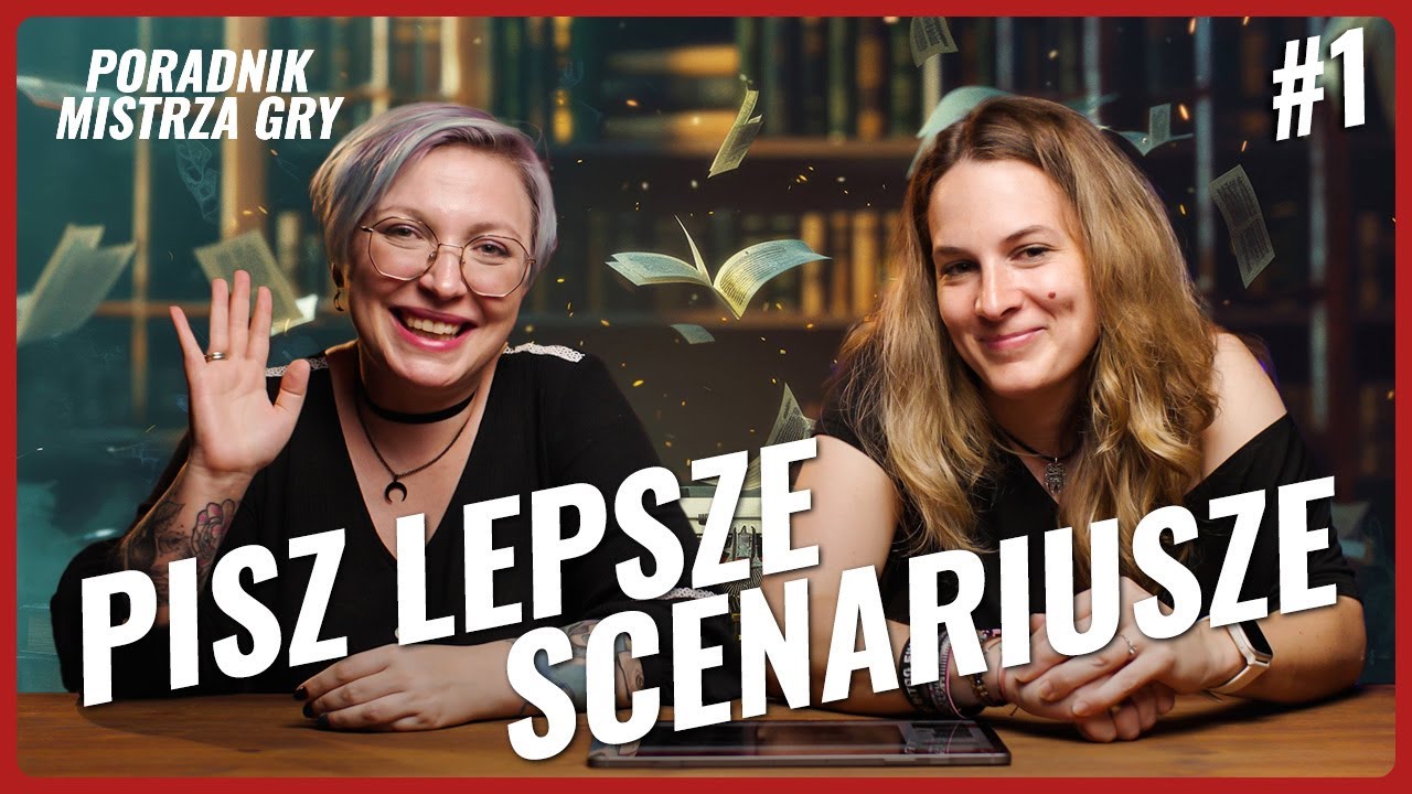 Pisz scenariusze jak zawodowiec! | Poradnik Mistrza Gry - YouTube