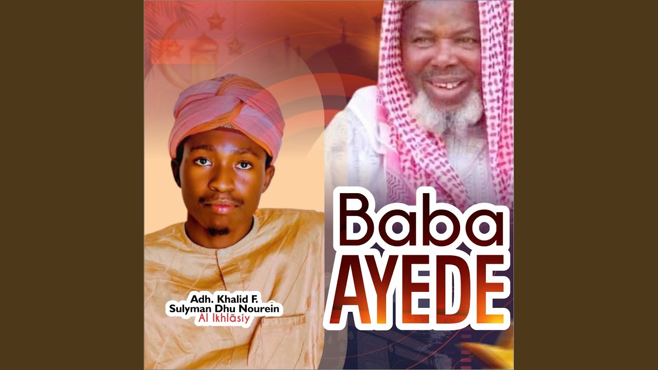 BABA AYEDE - YouTube