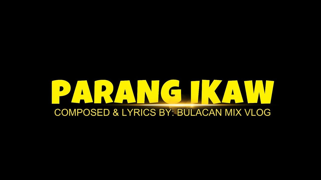 PARANG IKAW LYRICS - YouTube