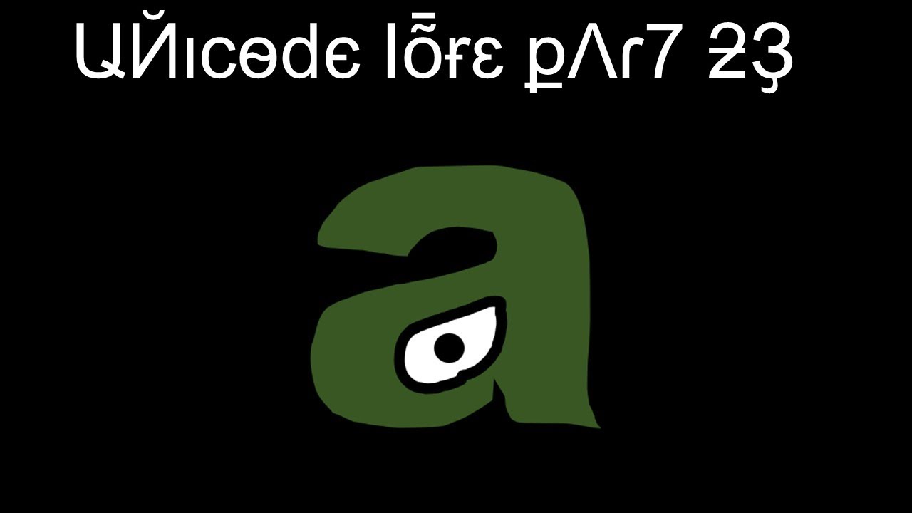 Unicode Lore Part 23 - YouTube