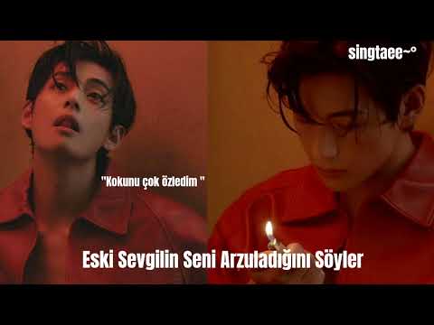 Eski Sevgilin Seni Arzuladığını Söyler