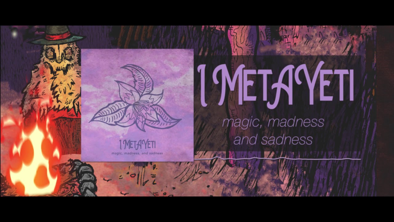 I Met A Yeti - Magic, Madness, and Sadness - YouTube