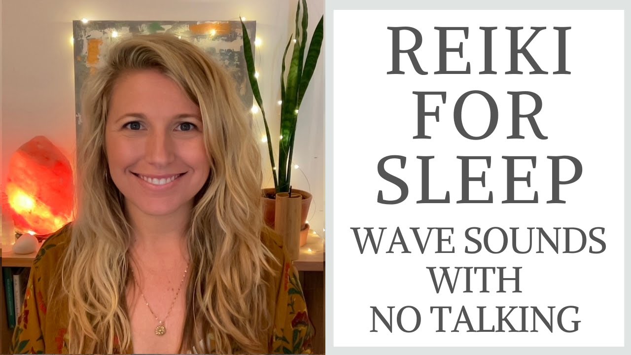 Reiki for Sleep - Wave Sounds With No Talking - YouTube