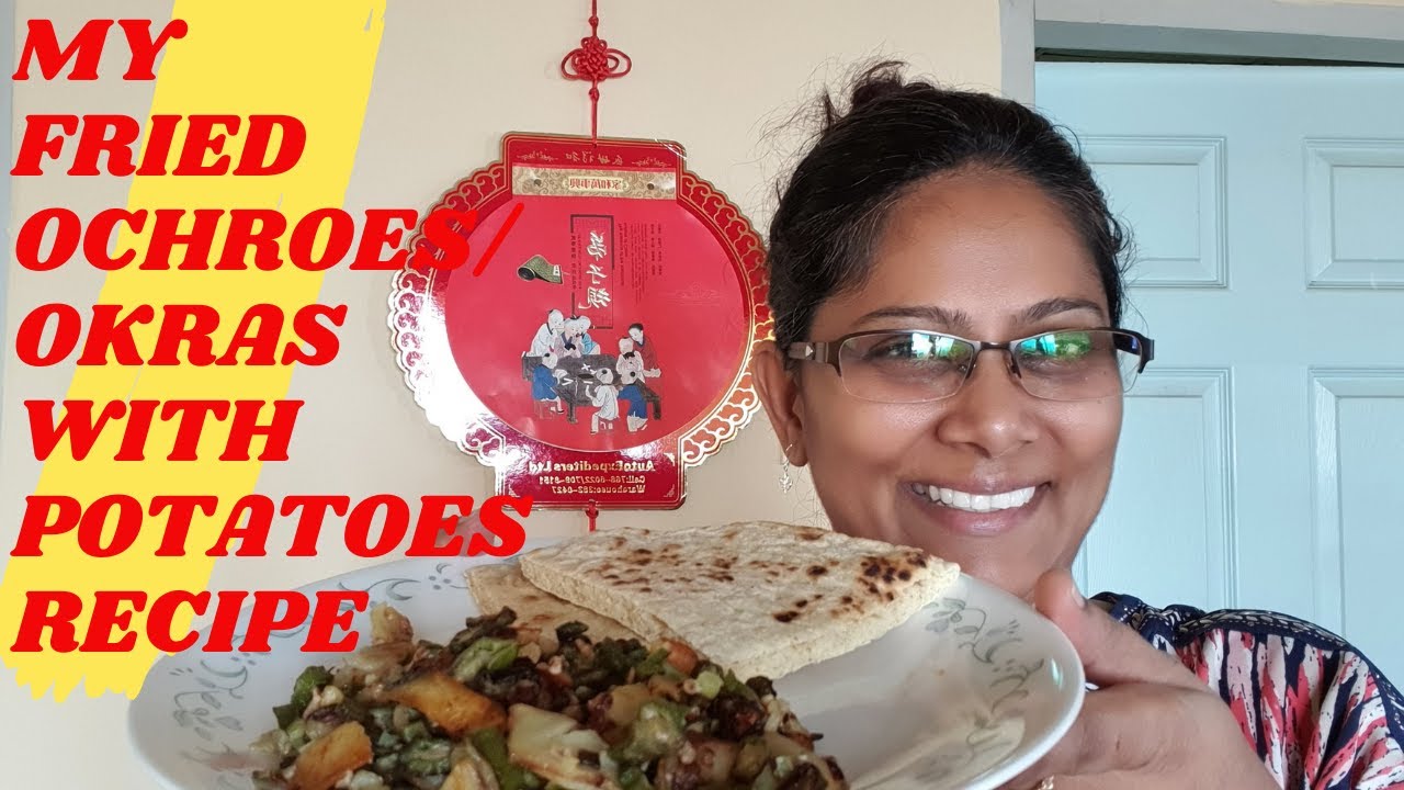 HOW I MAKE FRIED OCHROES WITH ALOO |OKRA WITH POTATOES | BHINDI WITH ...