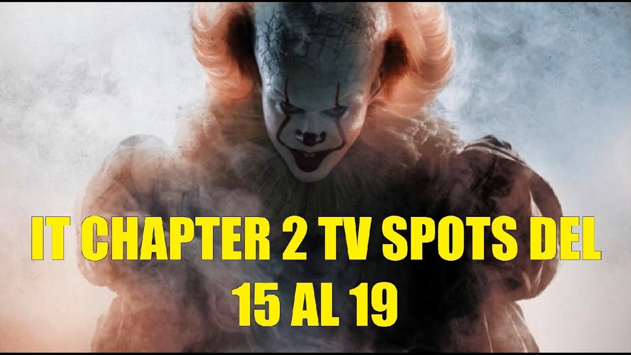 IT ESO CHAPTER 2 RECOPILACION DE TV SPOTS DEL 15 AL 19 - YouTube