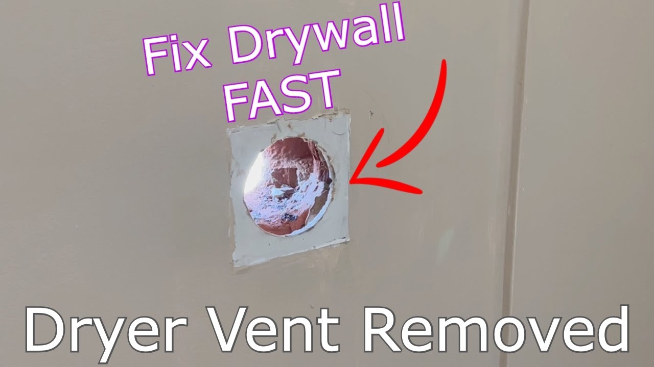 How to Repair Drywall after removing a Dryer Vent - YouTube