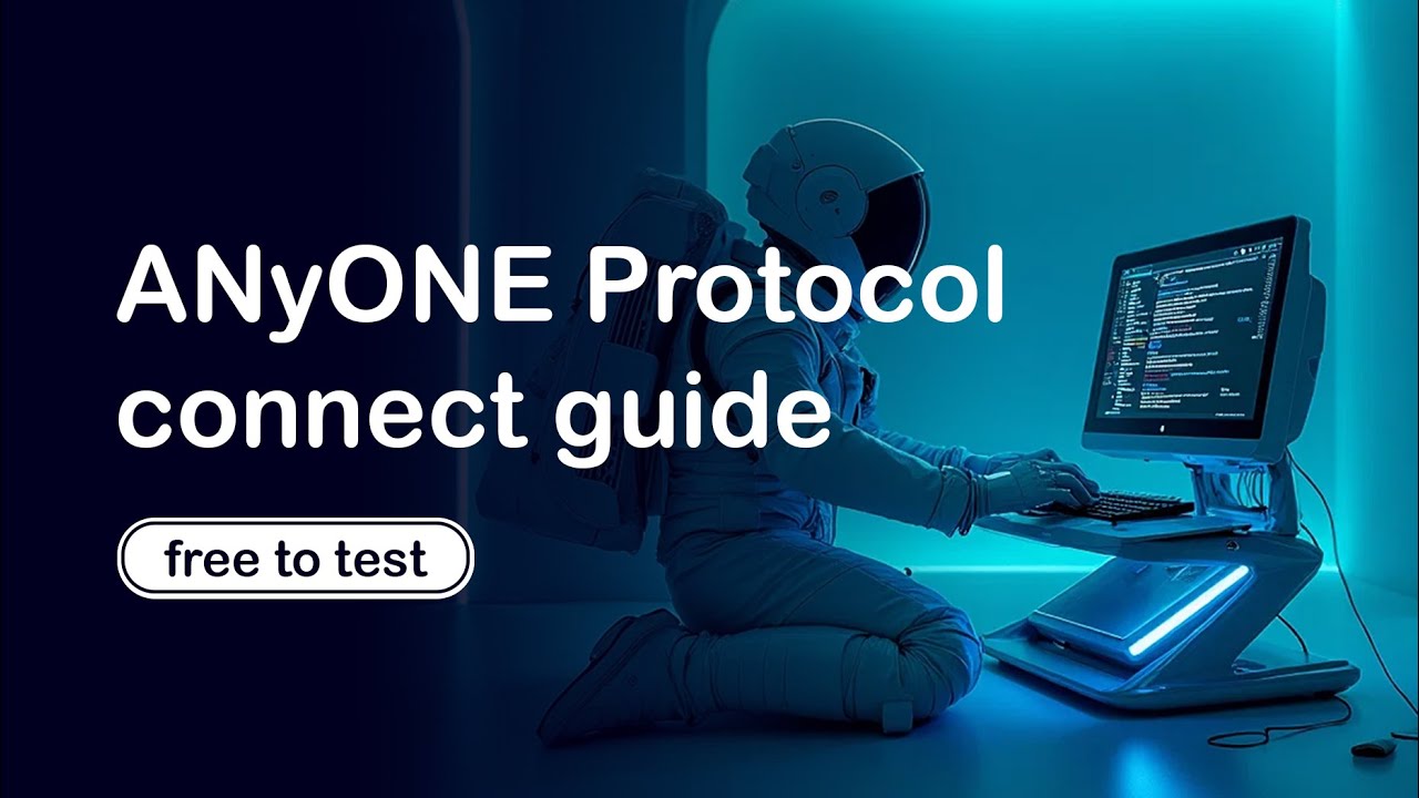 Anyone Protocol Connect: Test the Privacy Network on Windows or ...