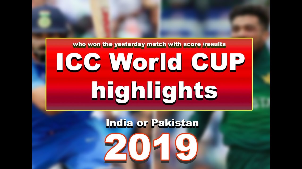 Match Highlights | who won the yesterday match | ICC Cricket World Cup ...