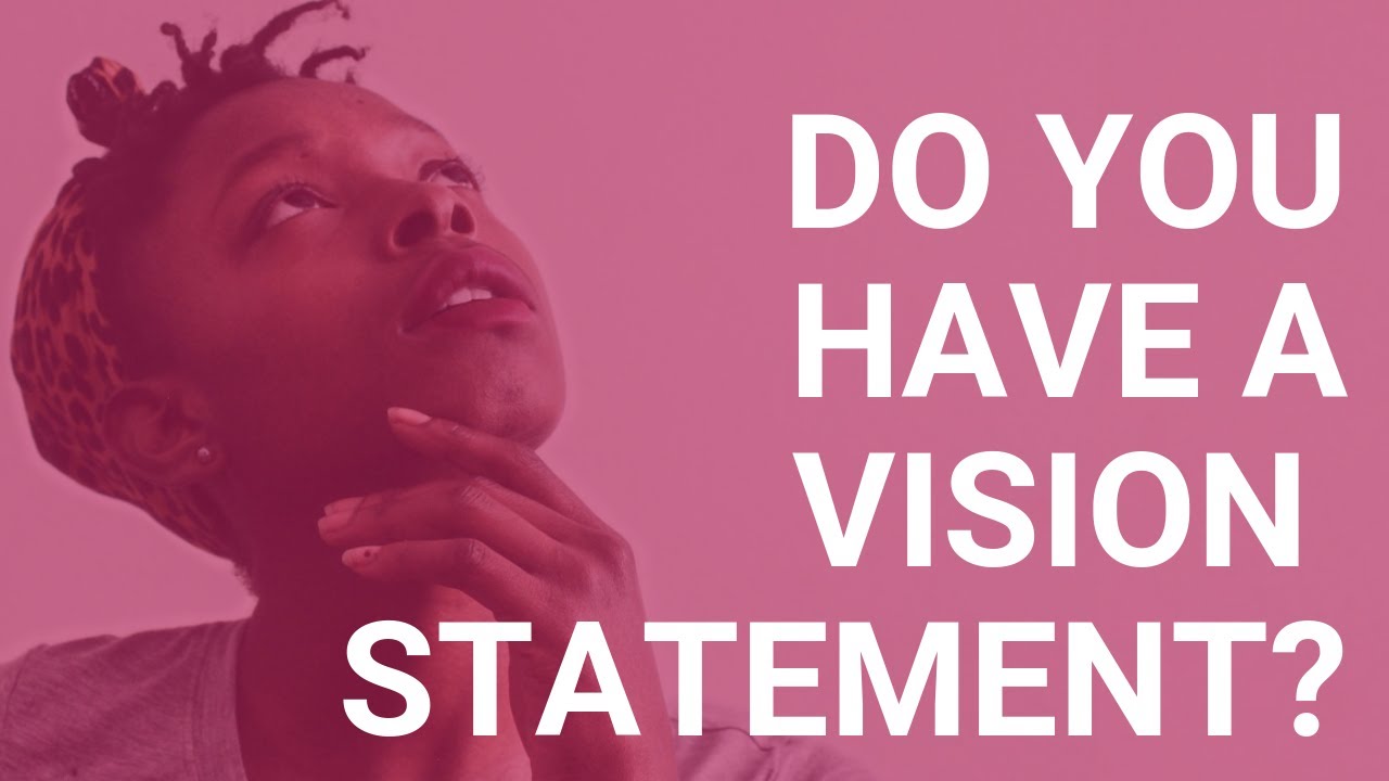 Do You Have a Vision Statement? Before Creating Your Vision Board - YouTube