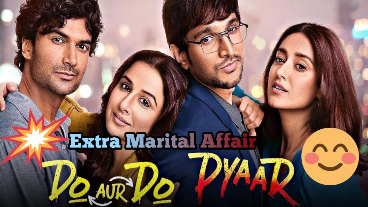 Do Aur Do Pyaar Movie Vidya Balan, Pratik Gandhi, Ileana D’Cruz ...