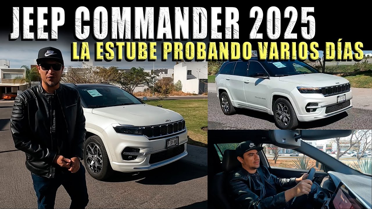 JEEP COMMANDER 2025 🔴 YA LA PROBÉ MUCHOS DÍAS - YouTube