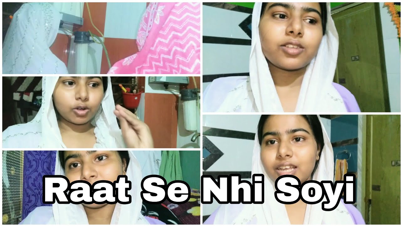 Day 24 Of Ramzan 🌼 Raat se Nhi Soyi 🥴#missasma #youtube #vlog # ...