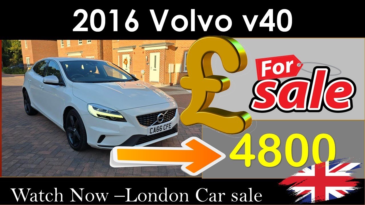 2016 Volvo v40 | car sale | uk car price | used cars in uk | london car ...