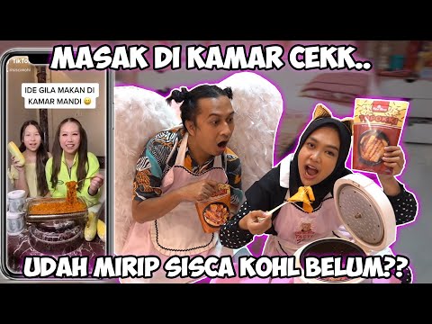 MASAK-MASAK DI DALAM KAMAR CEK!! Udah Sama Kayak Sisca Kohl Belum??