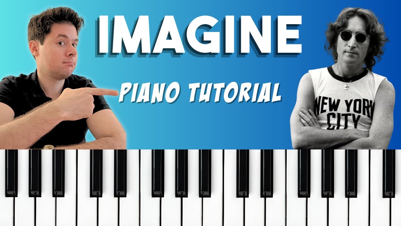 Imagine - John Lennon | Step by Step Piano Tutorial - YouTube