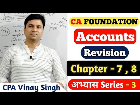 CA Foundation Accounts Revision Chapter 7 and 8 - YouTube