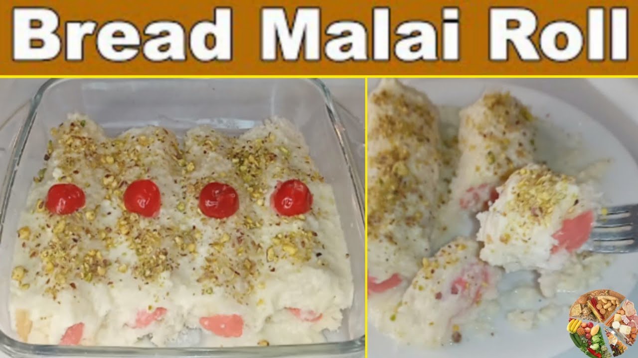 Bread Malai Roll Recipe ️ | Quick And Easy Dessert Recipe | Ramzam And ...