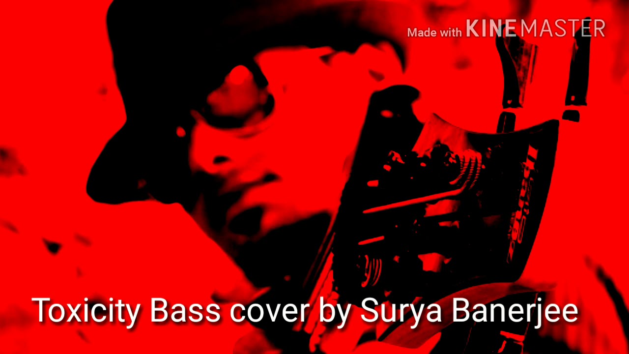 Toxicity Bass Cover By Surya Banerjee - YouTube