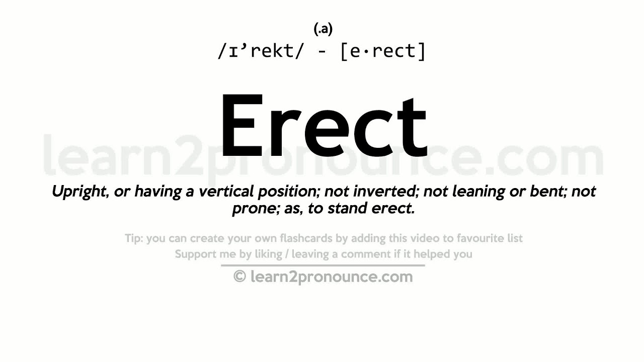 Pronunciation of Erect | Definition of Erect - YouTube