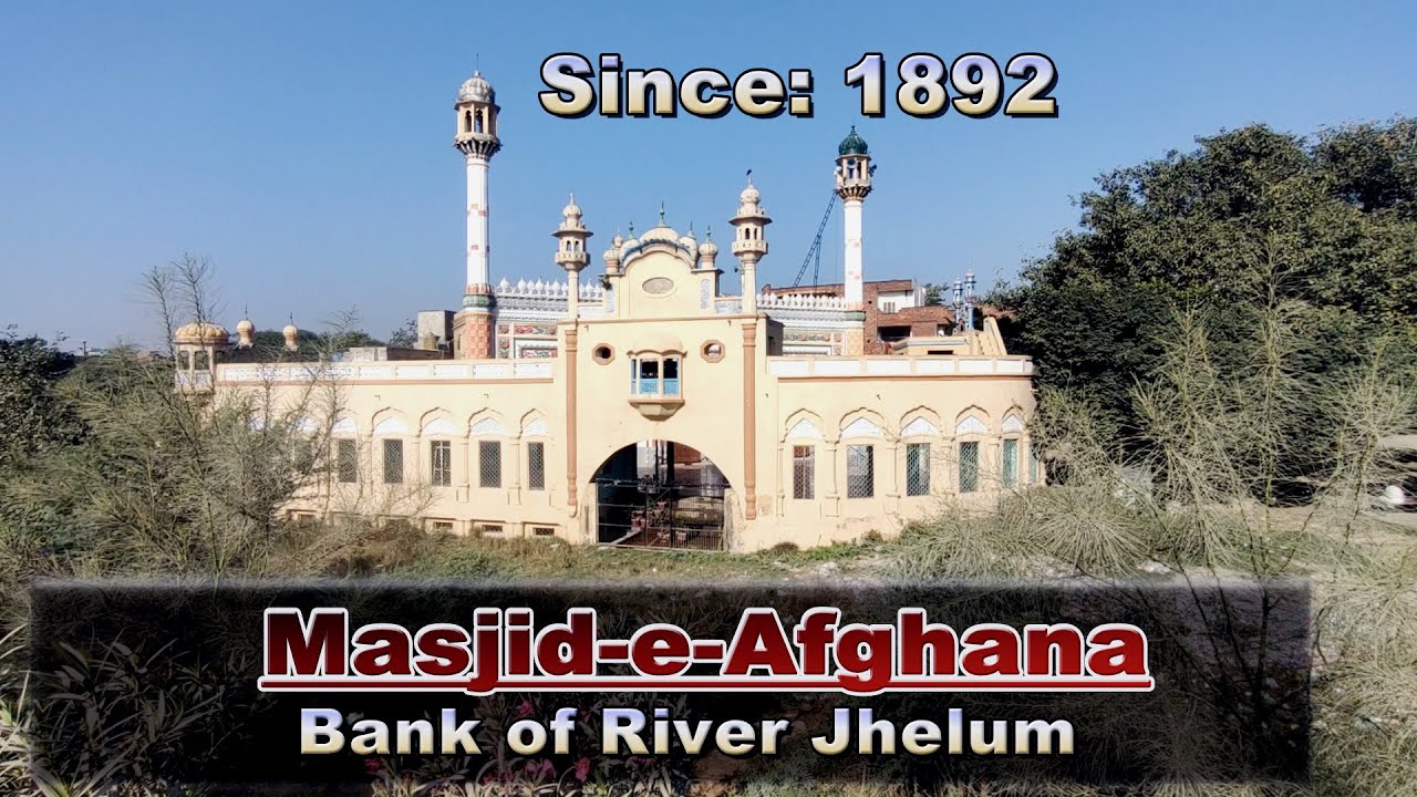 Afghana Mosque at Bank of River Jhelum || Since: 1892 - YouTube