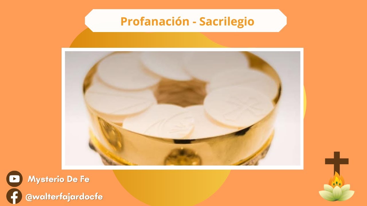 08 ¿En qué se diferencia la profanación del sacrilegio? - YouTube