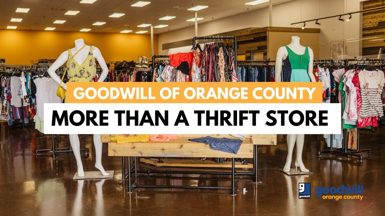 More Than a Thrift Store | Goodwill of Orange County - YouTube