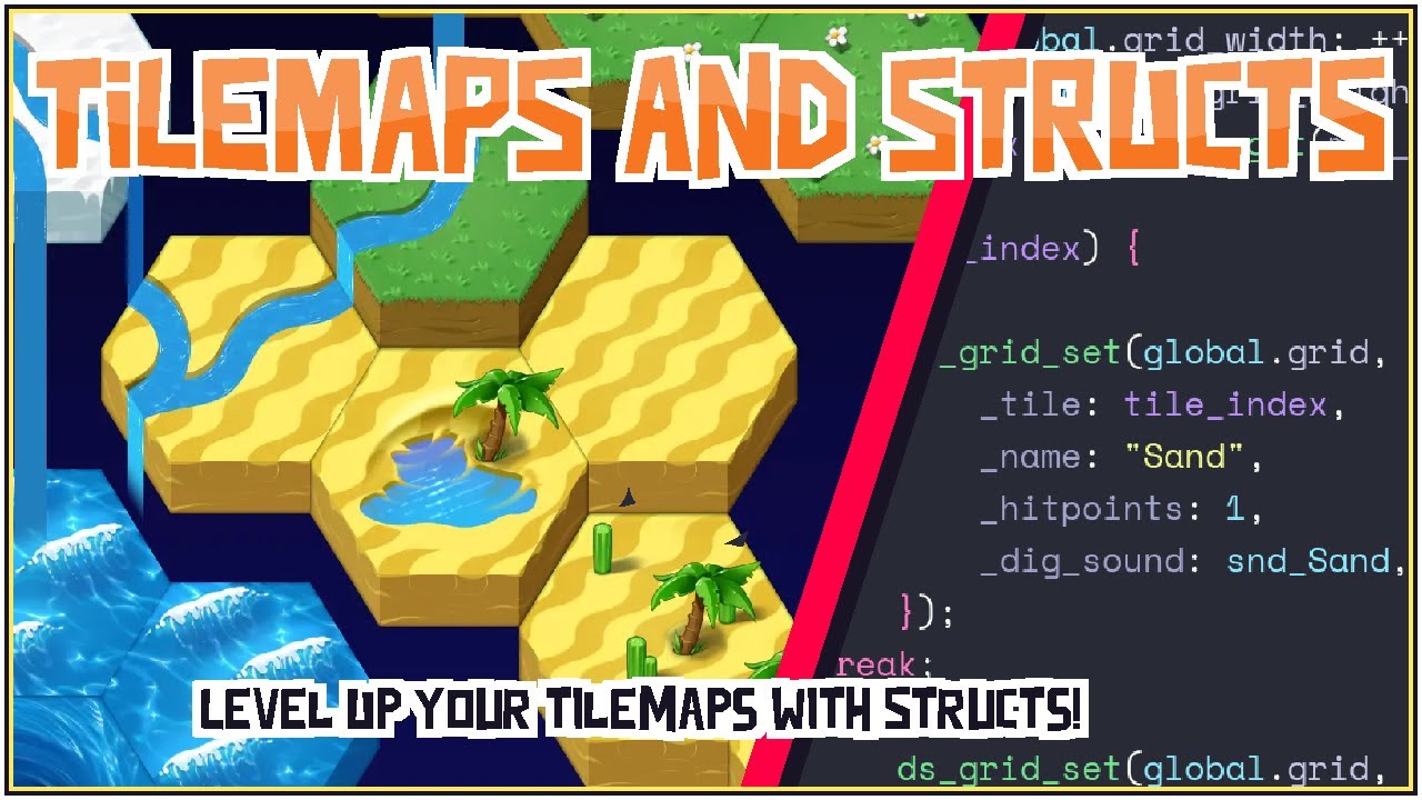 Level Up Your Tilemaps with Structs! - YouTube