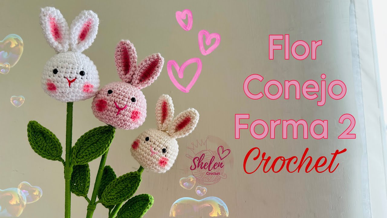 Flor conejo 🐰forma 2 #florconejo #crochet - YouTube