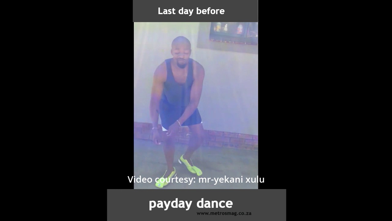 A day to payday dance - YouTube
