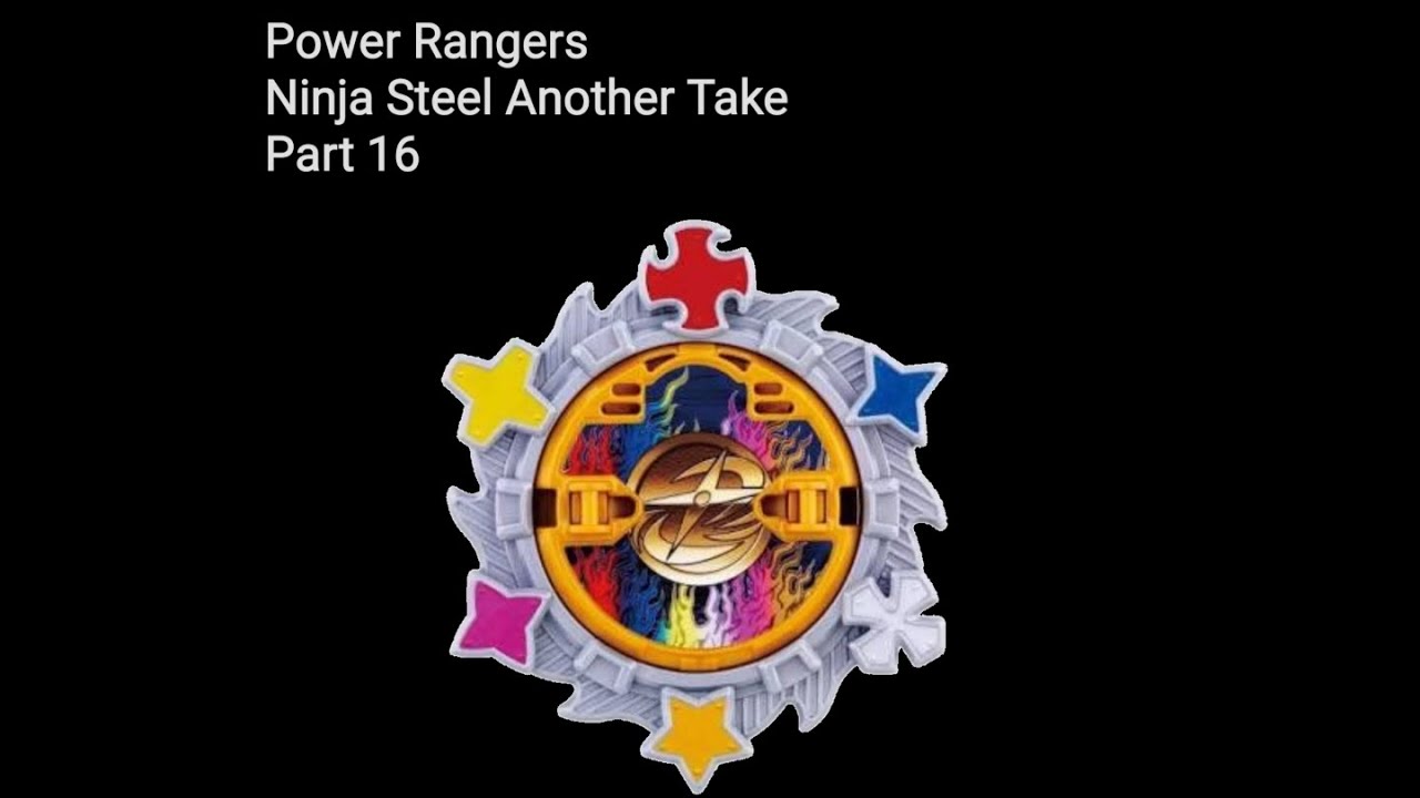Power Rangers Ninja Steel Another Take Part 16 - YouTube