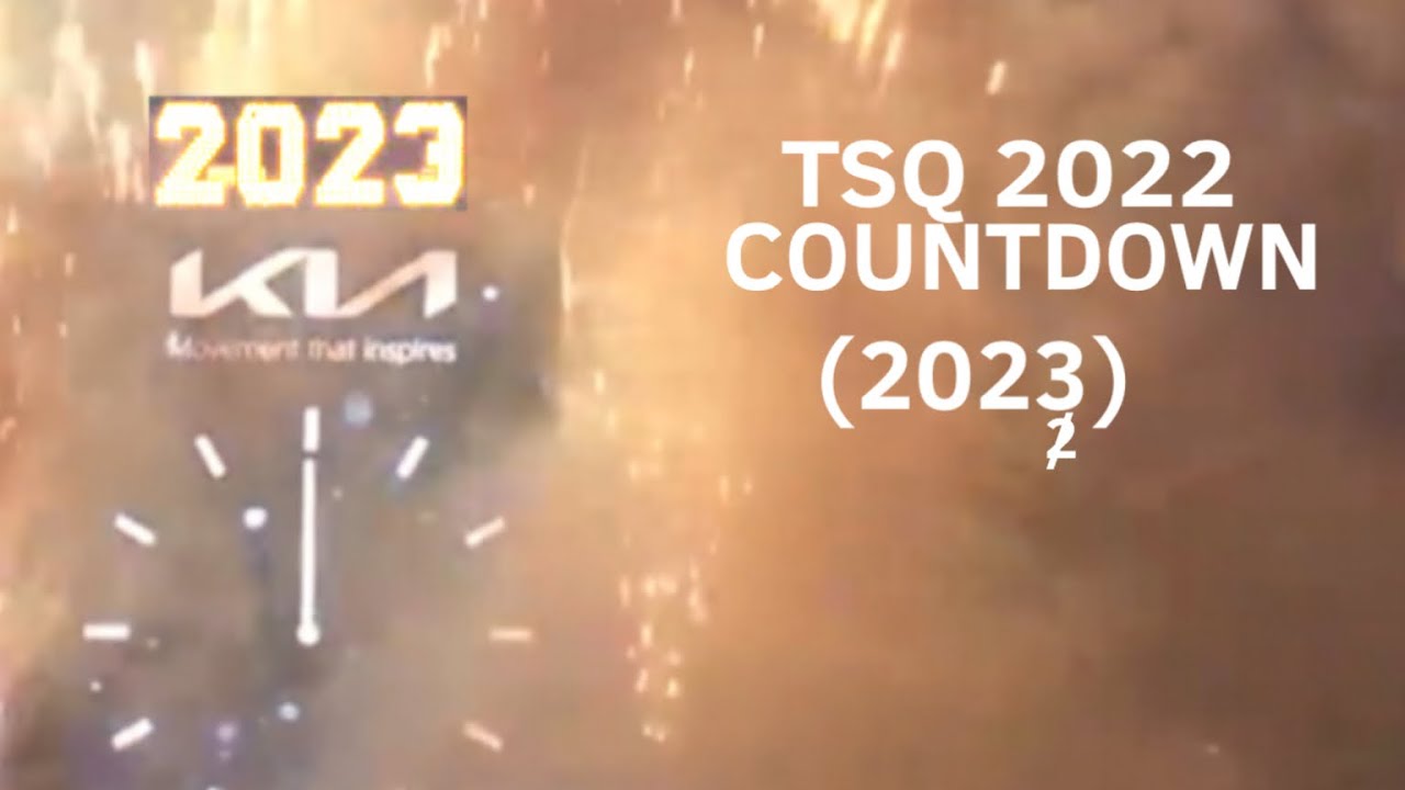 TSQ 2022 Countdown but it’s actually 2023 - YouTube