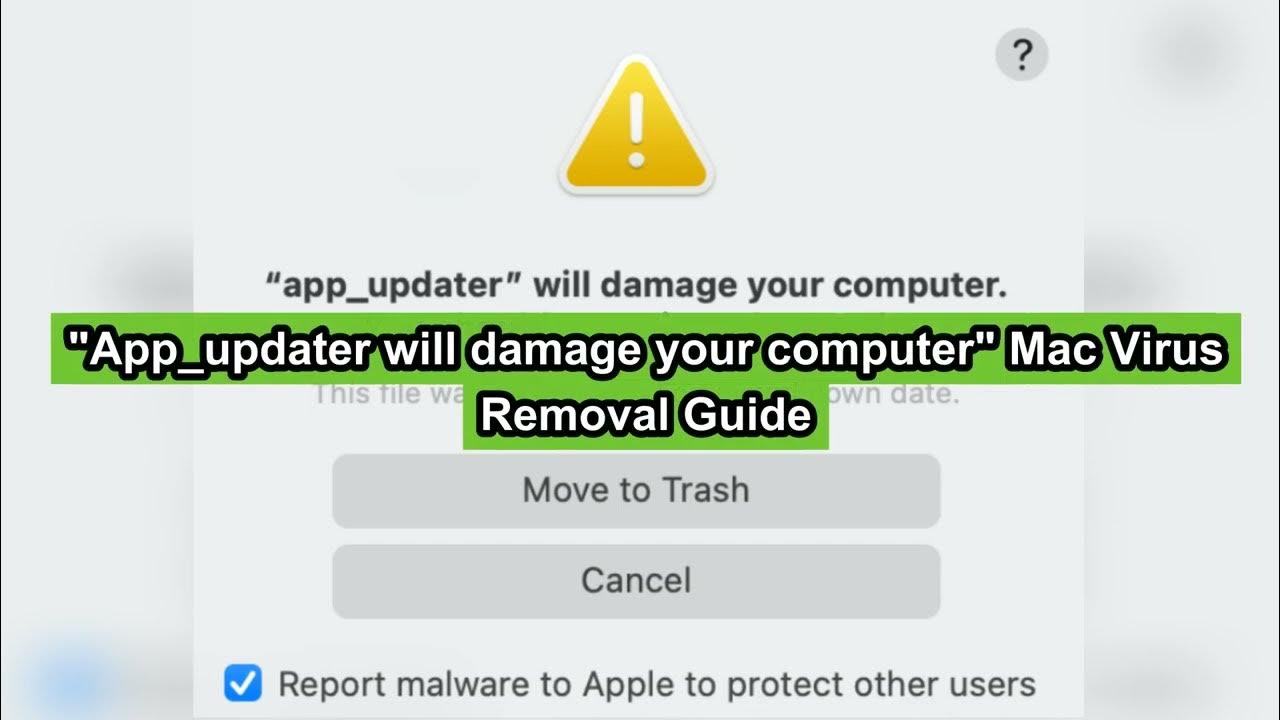 Mac keeps warning "App_updater will damage your computer" | How to remove App_updater Mac Virus ...