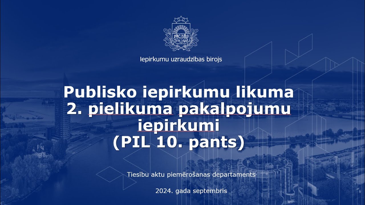 Publisko iepirkumu likuma 2. pielikuma pakalpojumu iepirkumi (PIL 10 ...