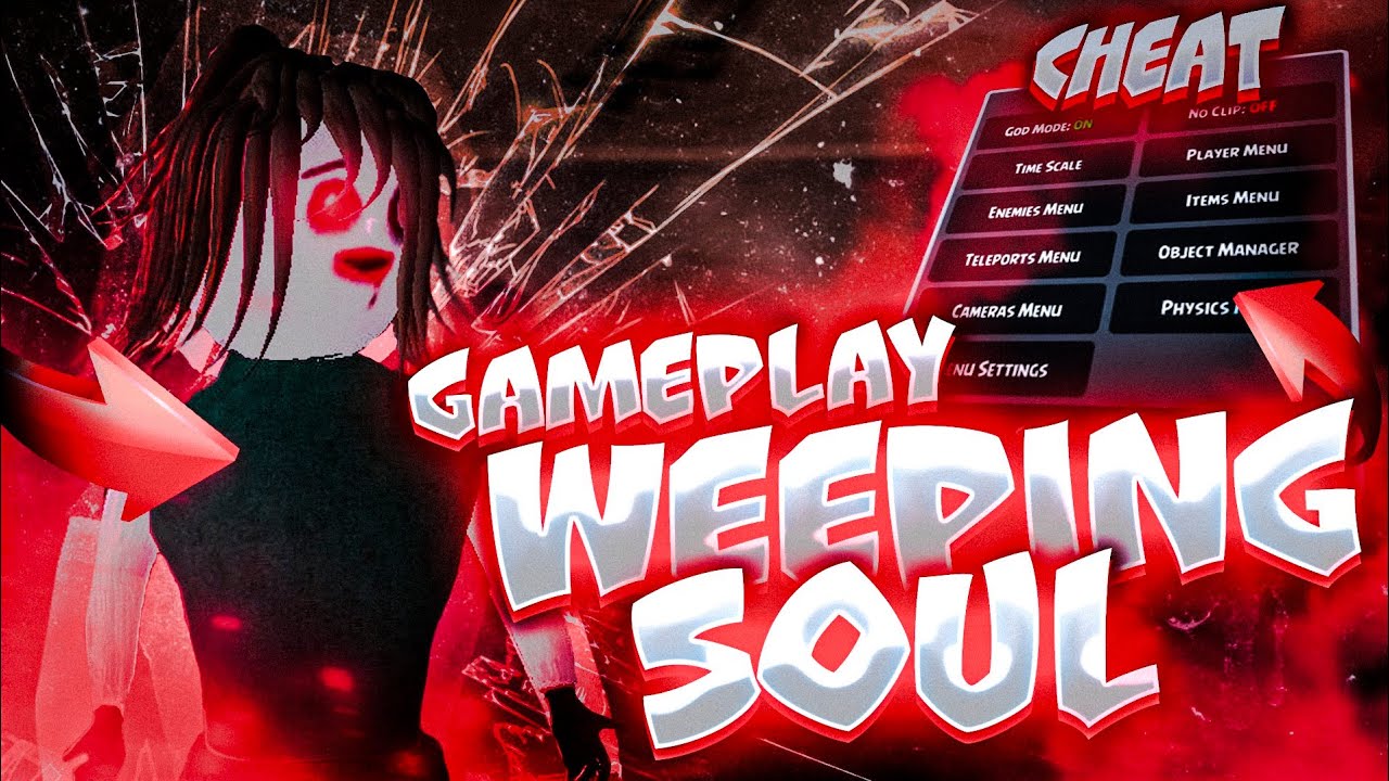 Weeping Soul - MOD MENU APK - YouTube