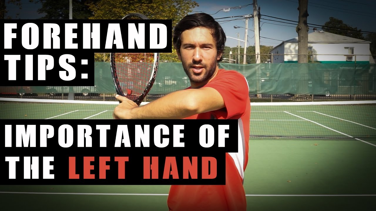 02. Improve your Forehand: The importance of the left hand - YouTube