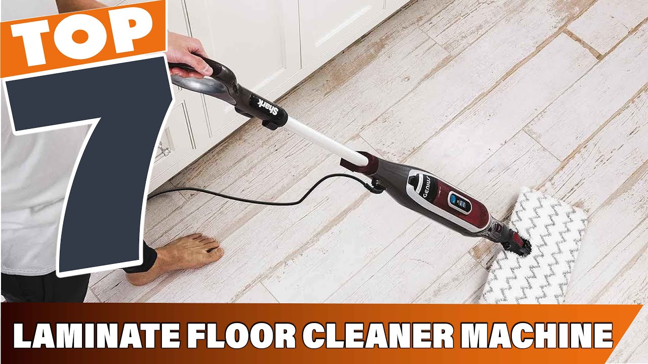 Achieve Sparkling Clean Floors: The 7 Best Laminate Floor Cleaner ...