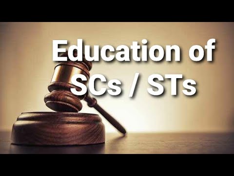 Education of the Scheduled Castes & Scheduled Tribes - YouTube