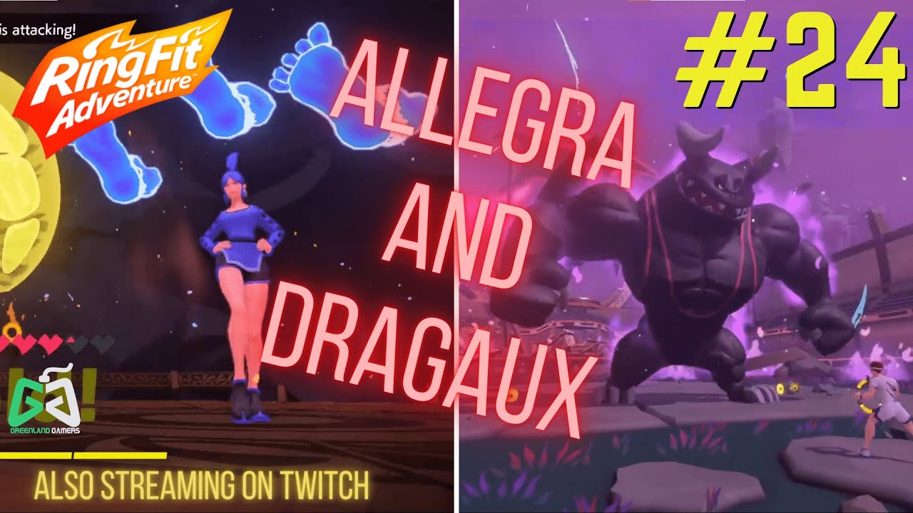 Ring Fit Adventure #24: Allegra and Dragaux - YouTube