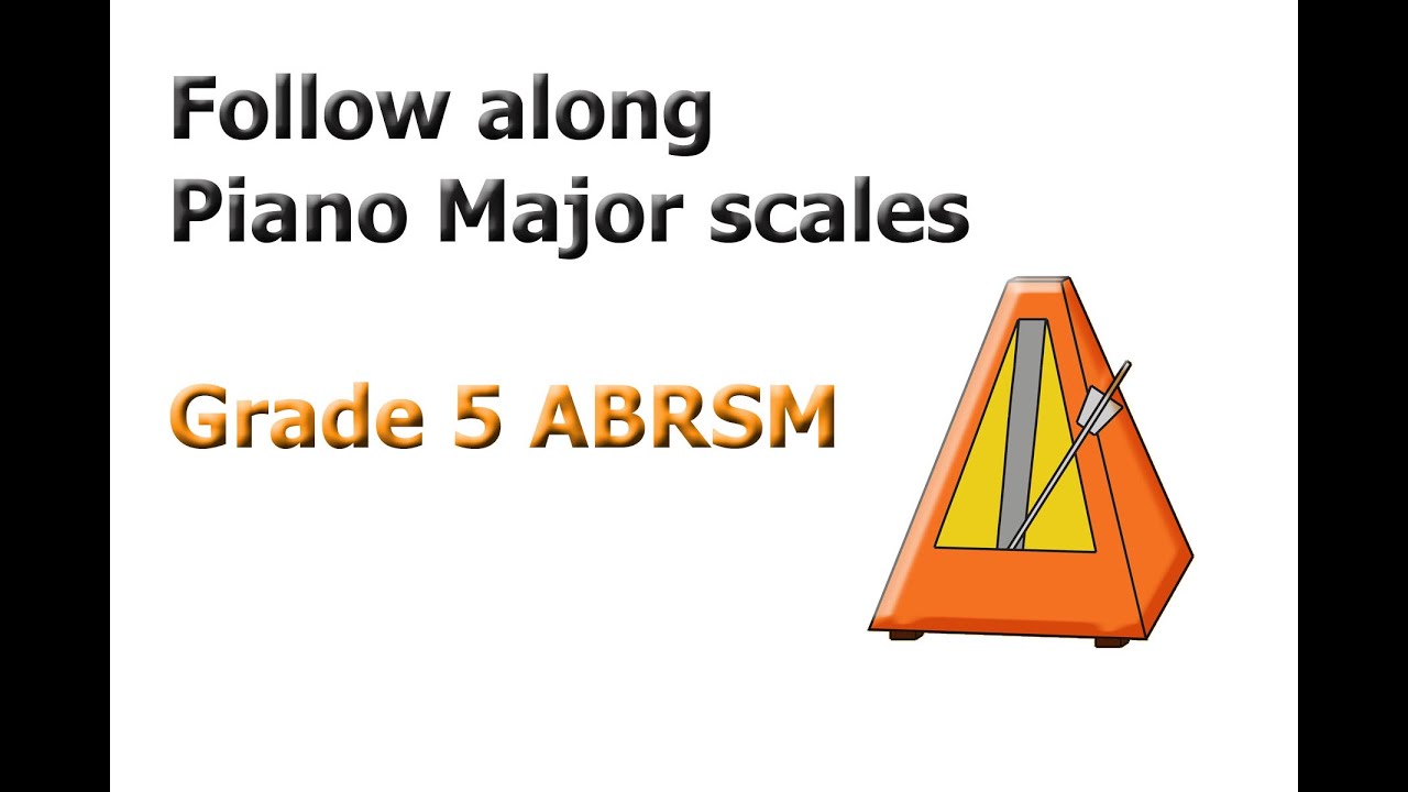 ABRSM Grade 5 Piano Major scales - YouTube