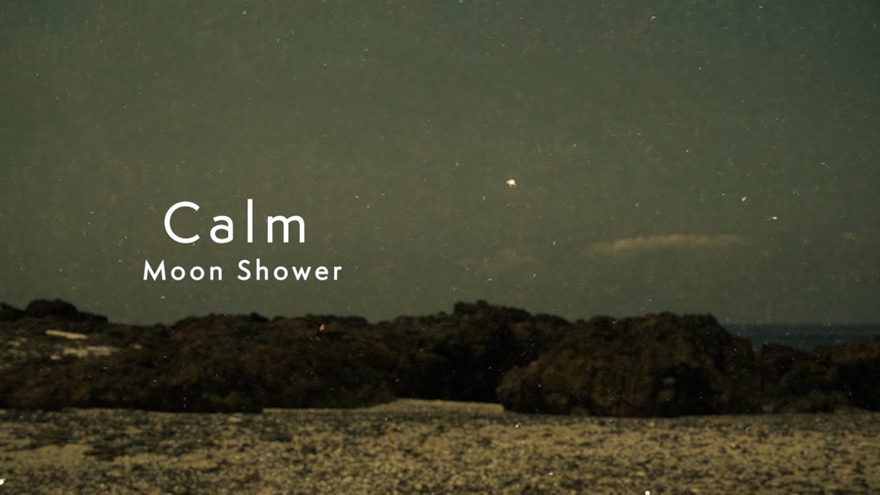 Calm "Moon Shower" - YouTube