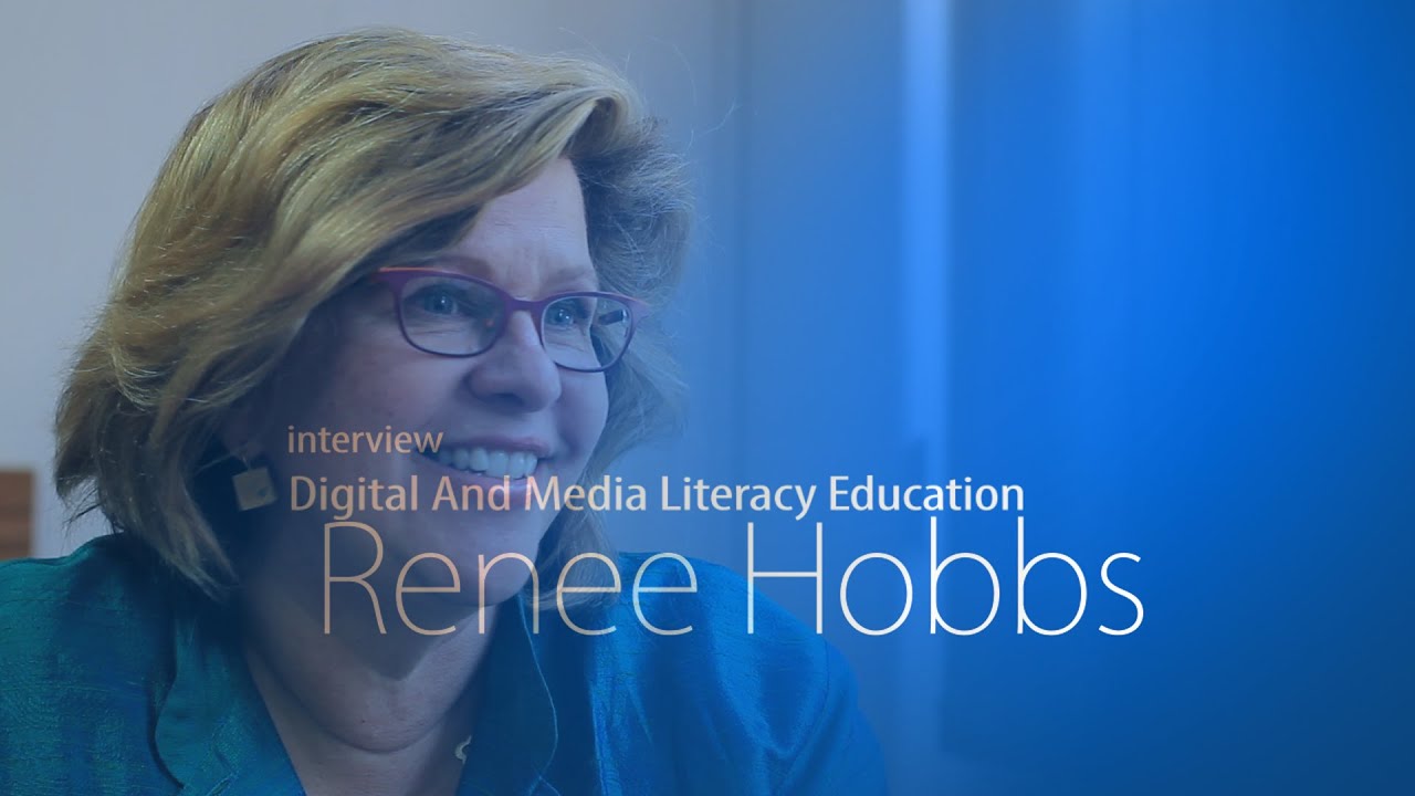 Renee Hobbs - What is media literacy and what does it represent today ...