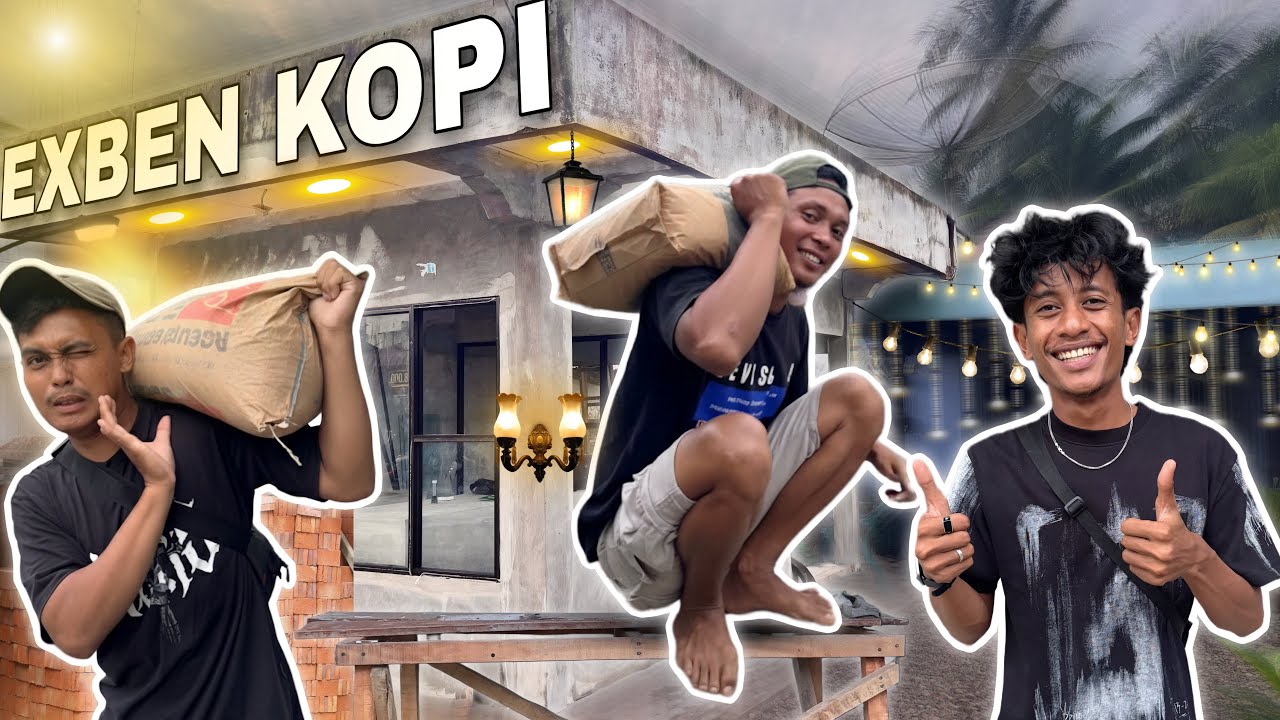 SEHARIAN RENOVASI KEDAI KOPI EXBEN BARENG JOS GANDOS - YouTube