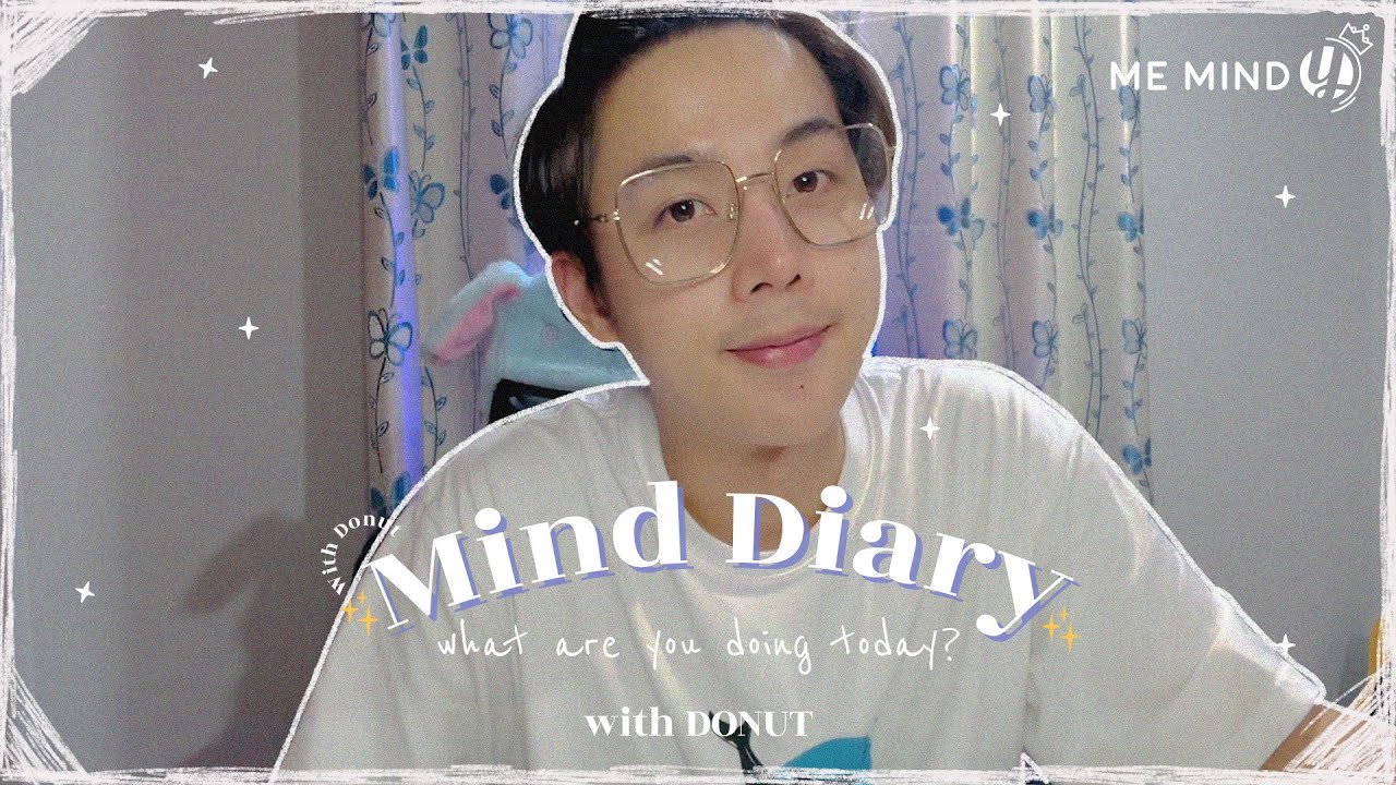 MIND Diary l Donut l วันสบายๆ ไปกับหนอนหนังสือโดนัท - YouTube
