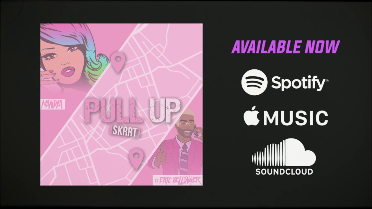 Mandia - Pull Up (Skrrt) ft. Eric Bellinger (Lyric Video) - YouTube