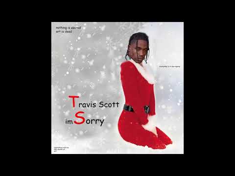 All I Want for Christmas is Travis Scott