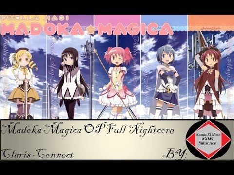 Madoka Magica OP Full (Connect-Claris Nightcore) (1080P) - YouTube