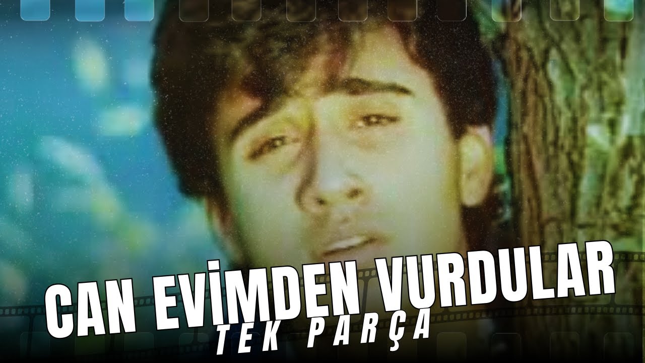 CAN EVİMDEN VURDULAR | Küçük Emrah Filmleri | Eski Türk Filmi Tek Parça ...