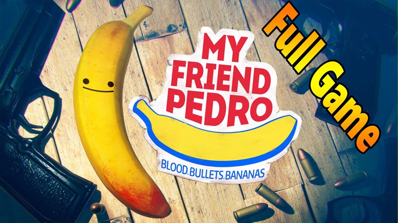 My Friend Pedro Full Game Gameplay 1080p 60FPS Stream - YouTube