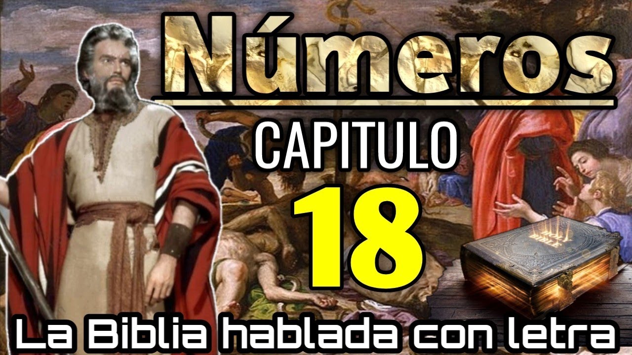 🔴 NÚMEROS Capitulo 18 hablado Con Letra ( Sostenimiento de sacerdotes y ...